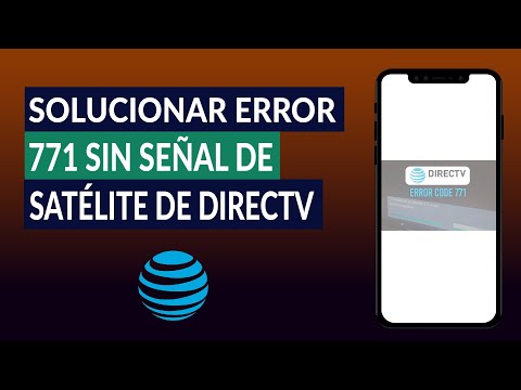 Error 771 DirecTV: Solución Efectiva Para Problemas De Señal Satelital ...